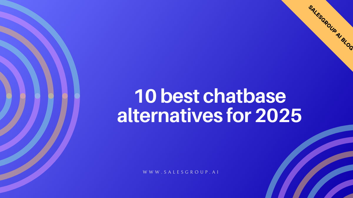 10 Melhores Alternativas ao Chatbase para 2026 | SalesGroup AI
